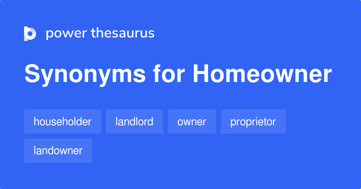 HOMEOWNER Synonyms: 186 Similar Words & Phrases
