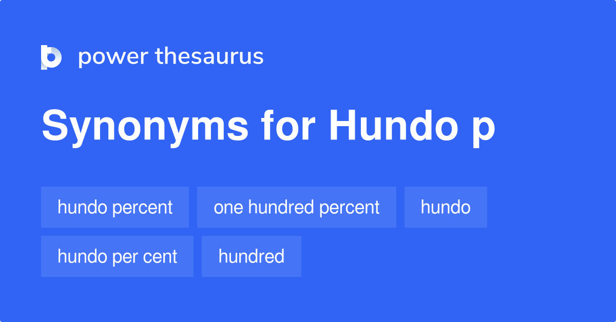 Hundo P synonyms - 10 Words and Phrases for Hundo P
