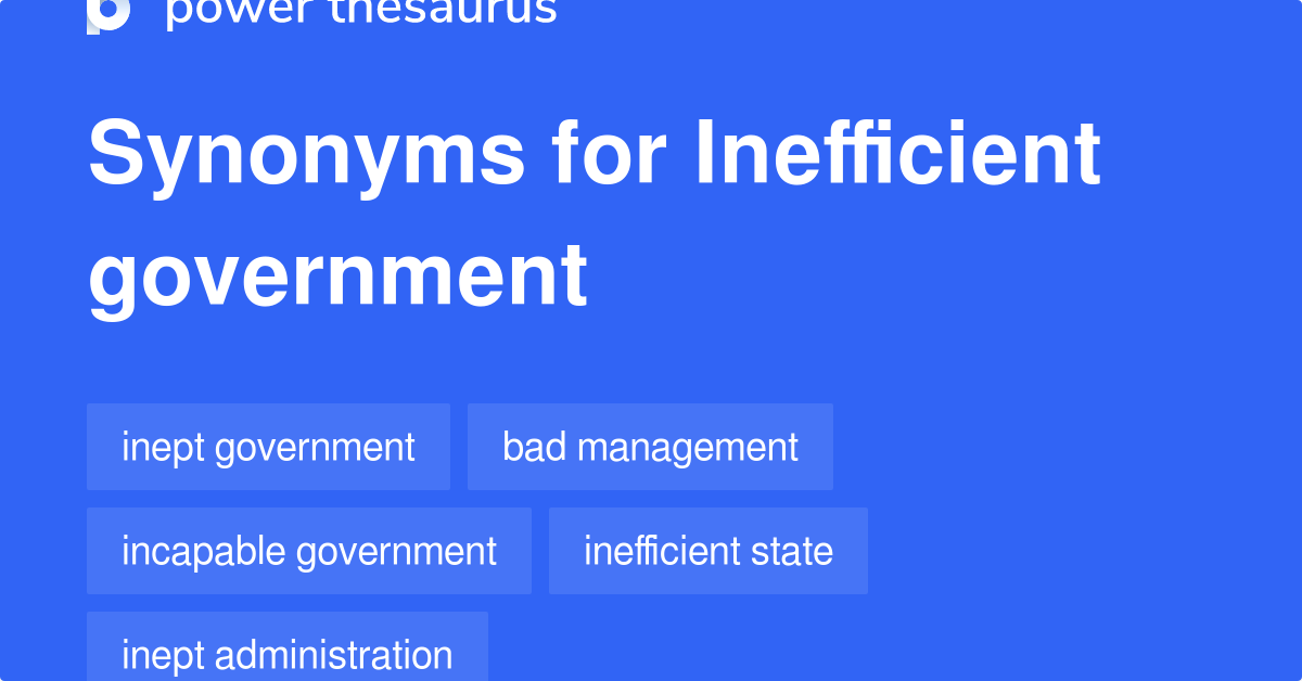 Government Inefficiency
