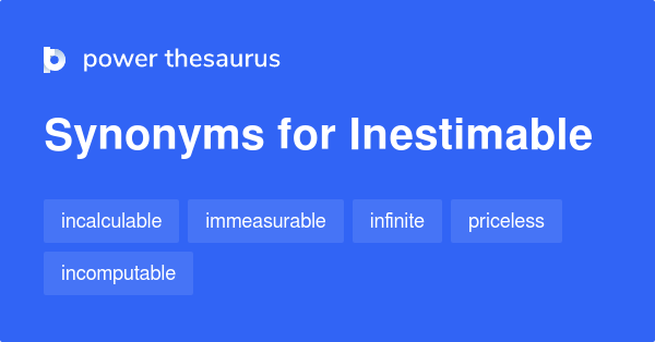 443 INESTIMABLE Synonyms