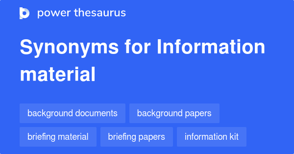 Information Material synonyms - 69 Words and Phrases for Information ...