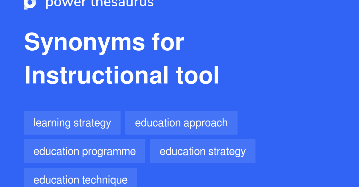 INSTRUCTIONAL TOOL Synonyms: 109 Similar Words & Phrases