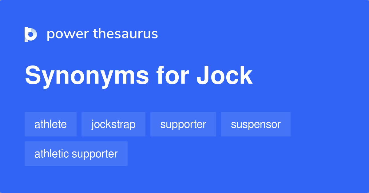 JOCK Synonyms: 589 Similar Words & Phrases