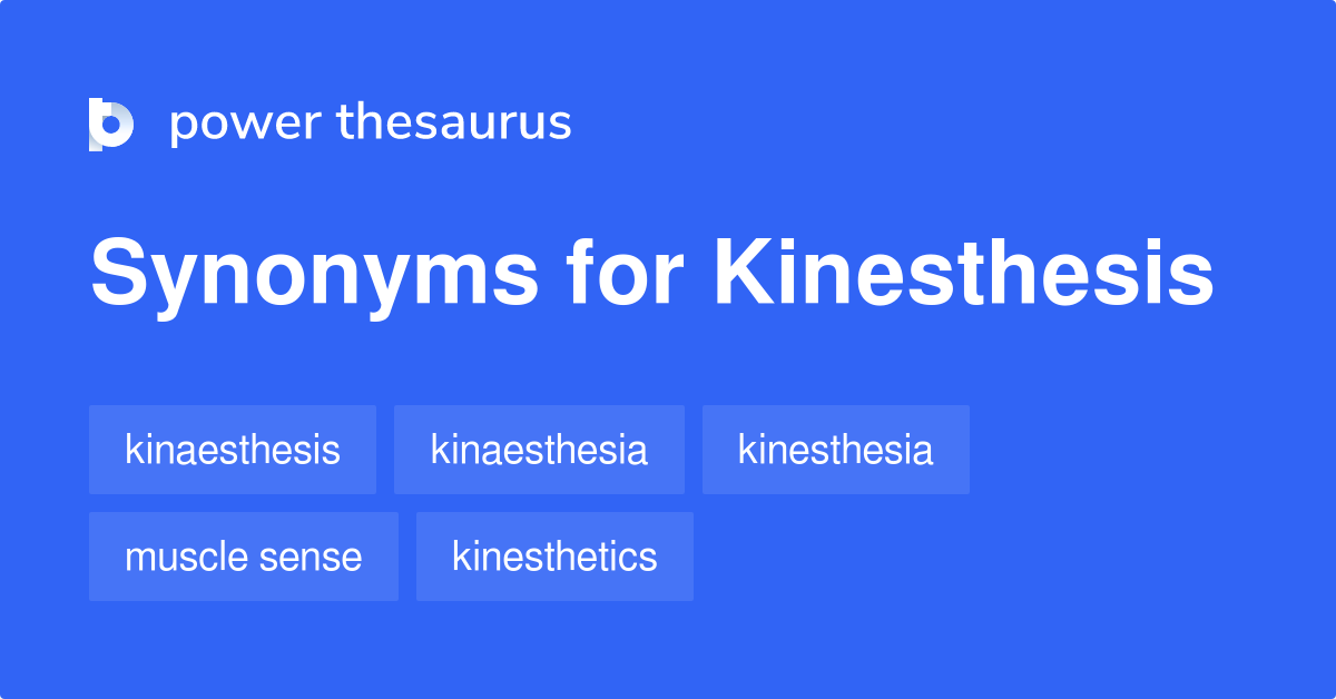 Kinesthesis Sense