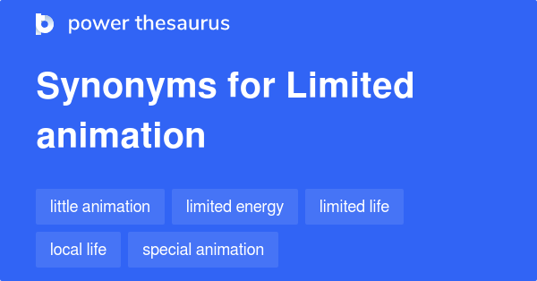 Limited Animation synonyms - 28 Words and Phrases for Limited Animation