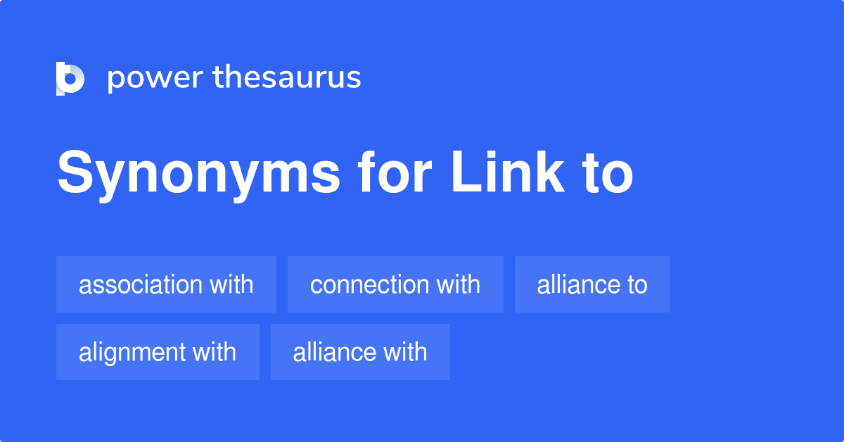 LINK TO Synonyms: 196 Similar Words & Phrases