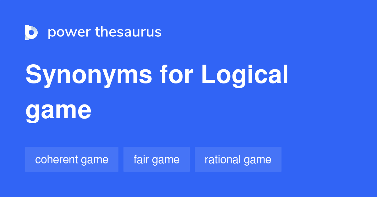 8 LOGICAL GAME Synonyms