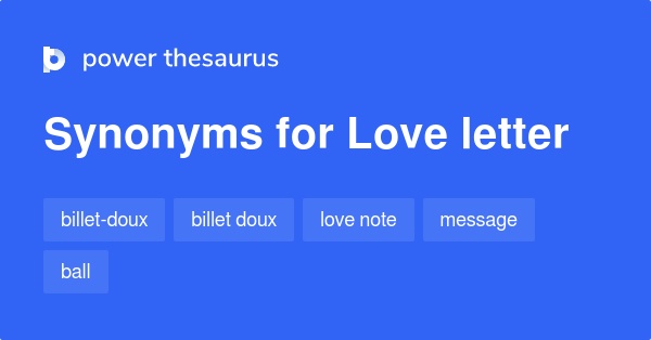 LOVE LETTER Synonyms: 51 Similar Words & Phrases
