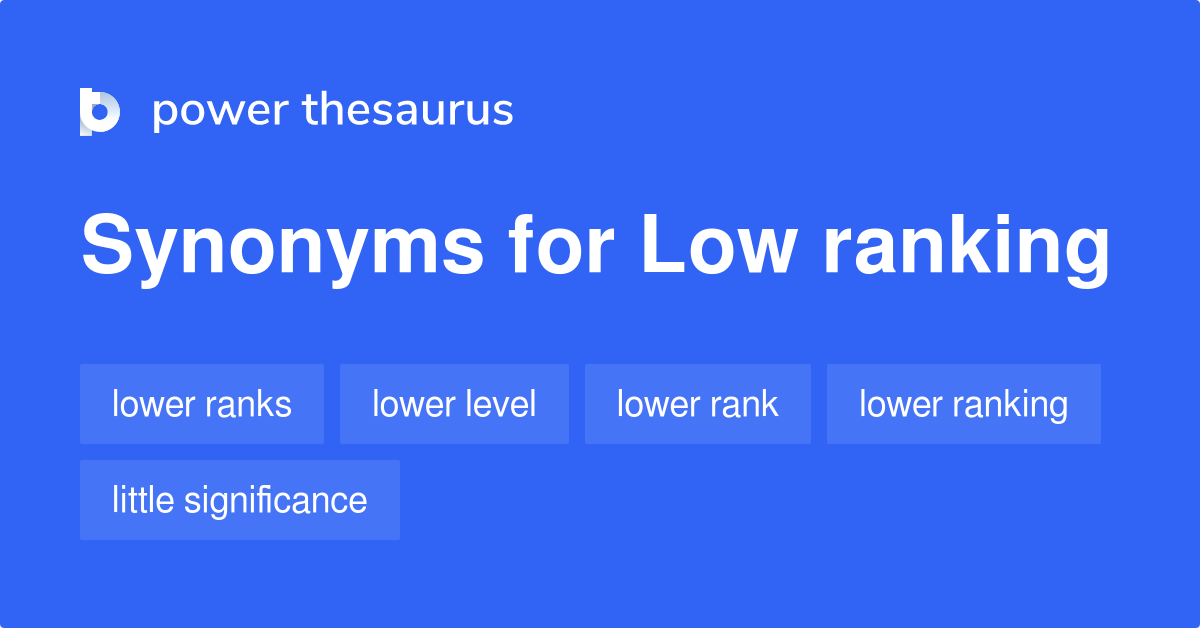 50 LOW RANKING Synonyms