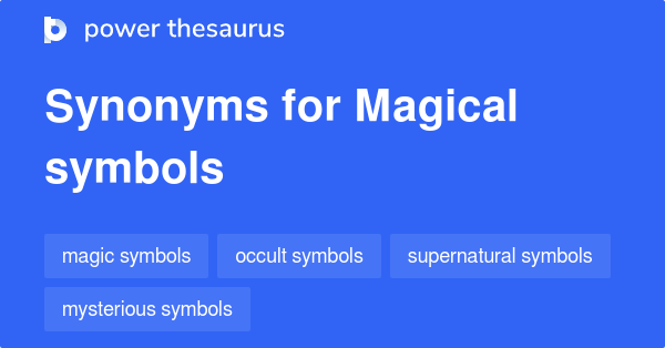 Magical Symbols synonyms - 34 Words and Phrases for Magical Symbols