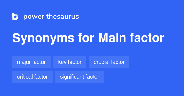 Factors Synonym