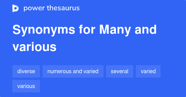 Many And Various synonyms - 23 Words and Phrases for Many And Various