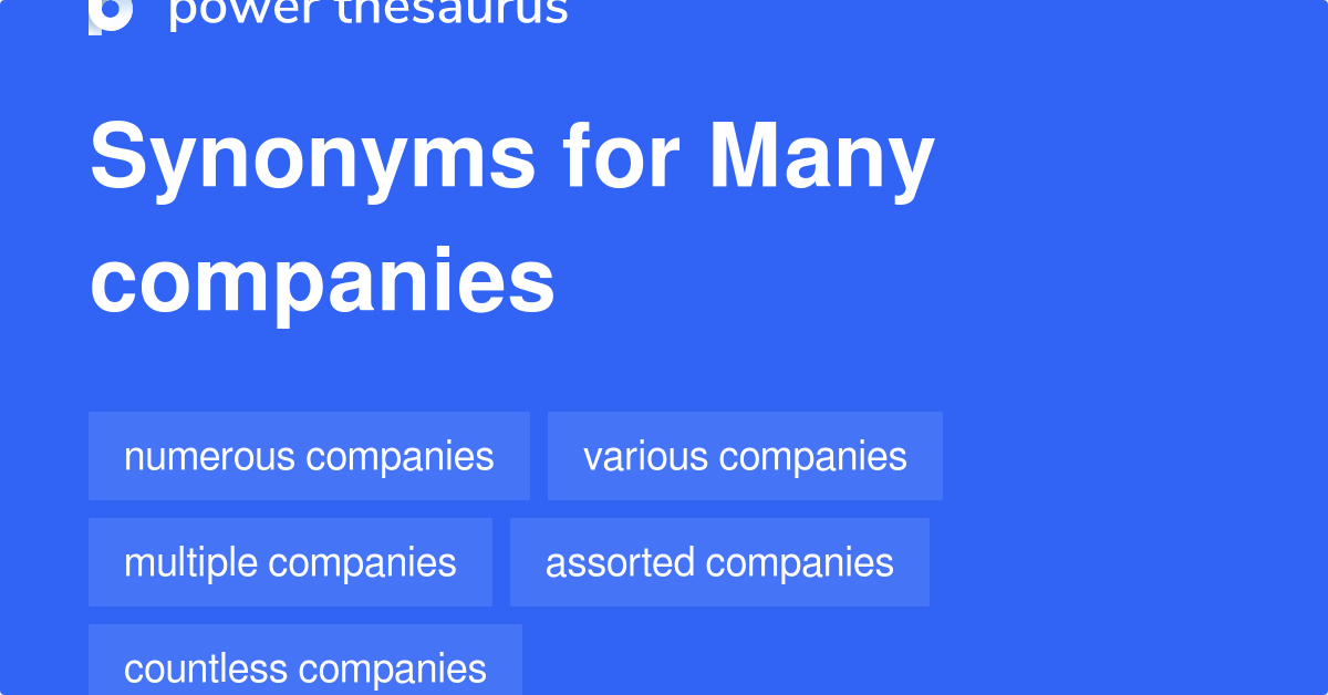 Many Companies synonyms - 63 Words and Phrases for Many Companies