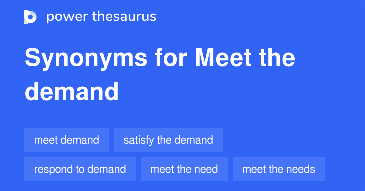 86 Verb Synonyms for Meet The Demand