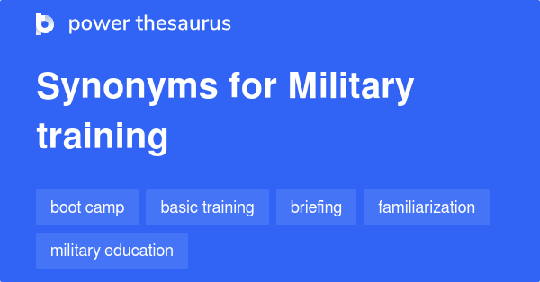 1 Synonyms for Military Training related to Basic