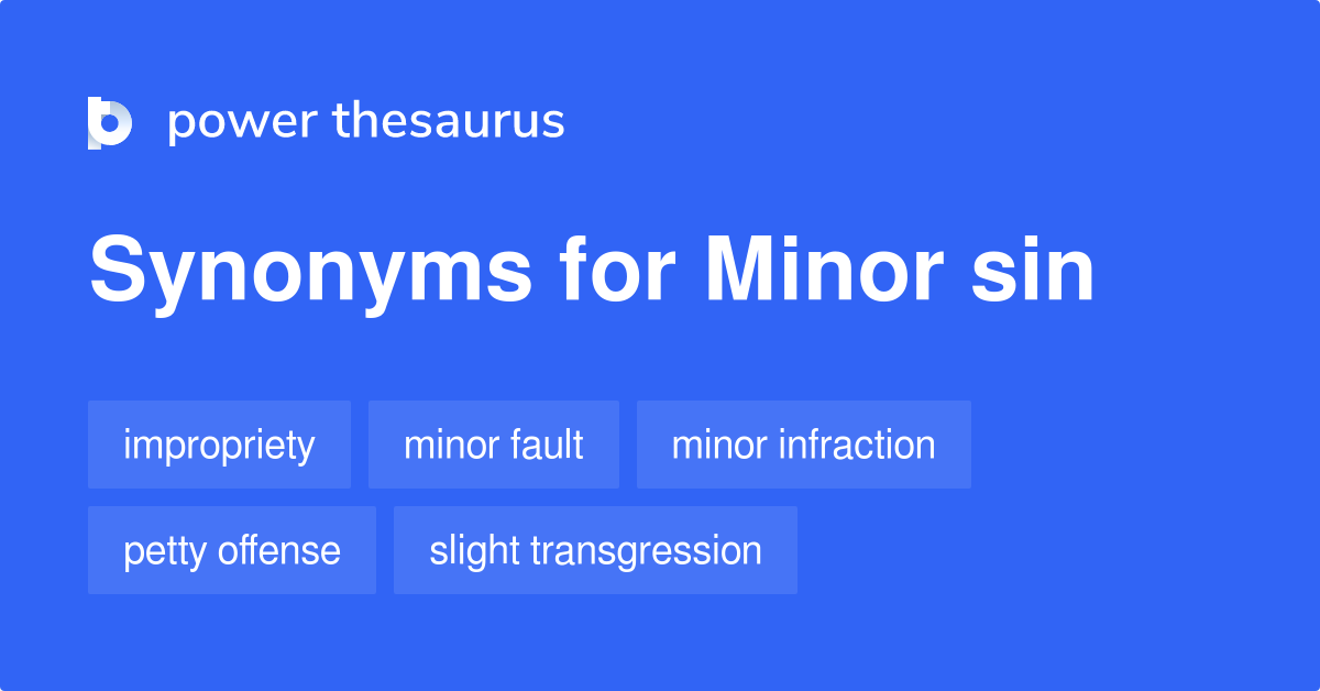 Minor Sin synonyms - 28 Words and Phrases for Minor Sin