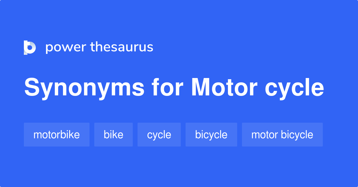Motor Cycle synonyms - 15 Words and Phrases for Motor Cycle