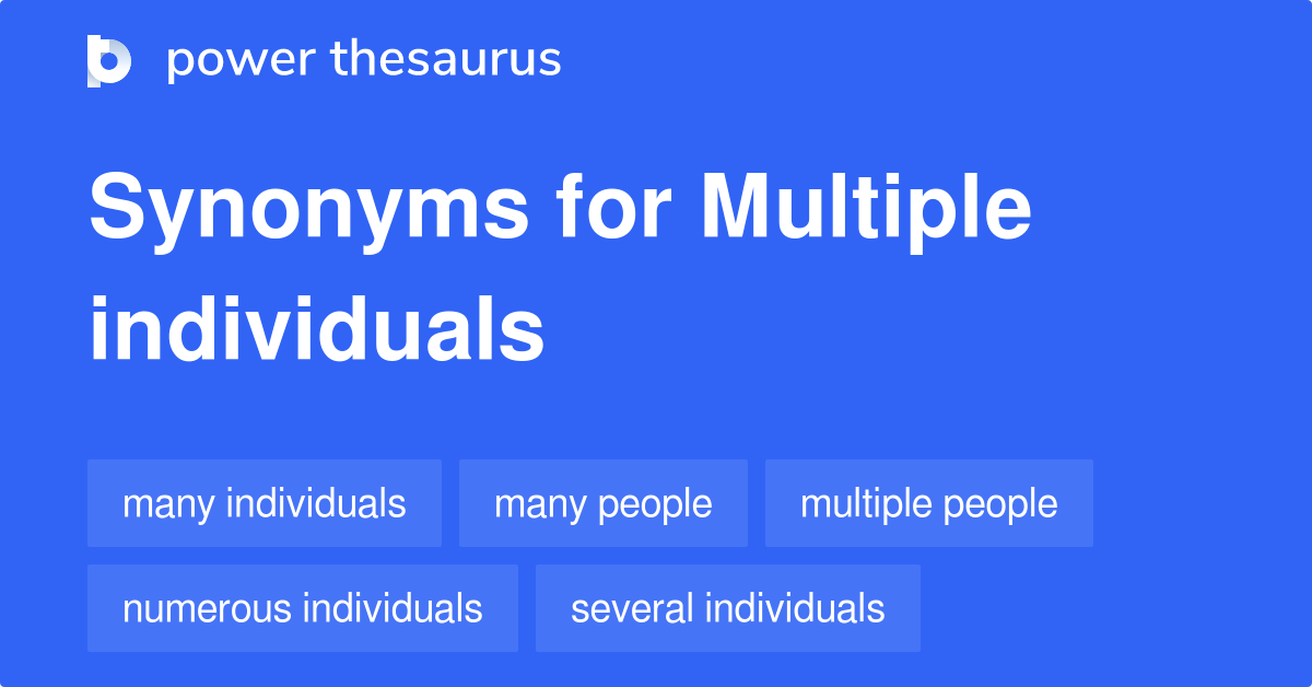 MULTIPLE INDIVIDUALS Synonyms: 61 Similar Phrases