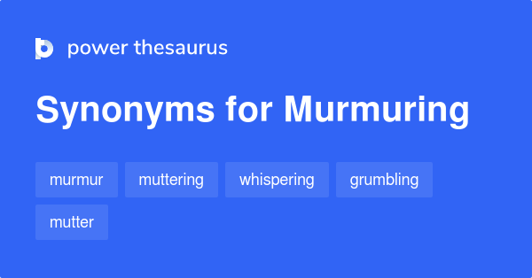 1 048 MURMURING Synonyms