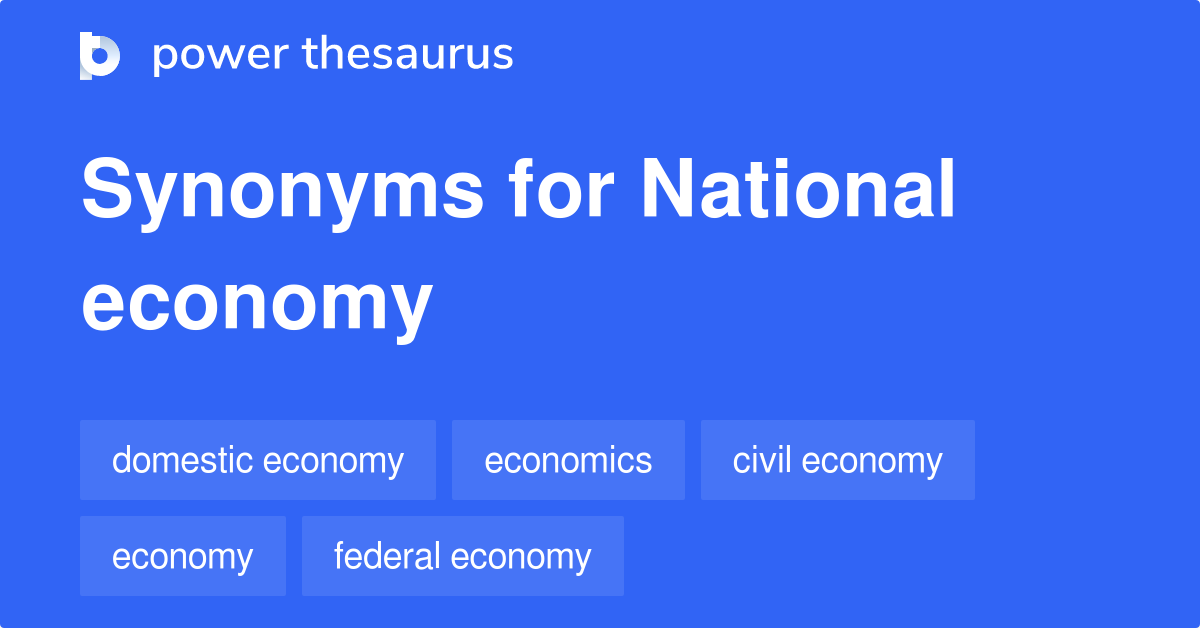 National Economy synonyms - 76 Words and Phrases for National Economy