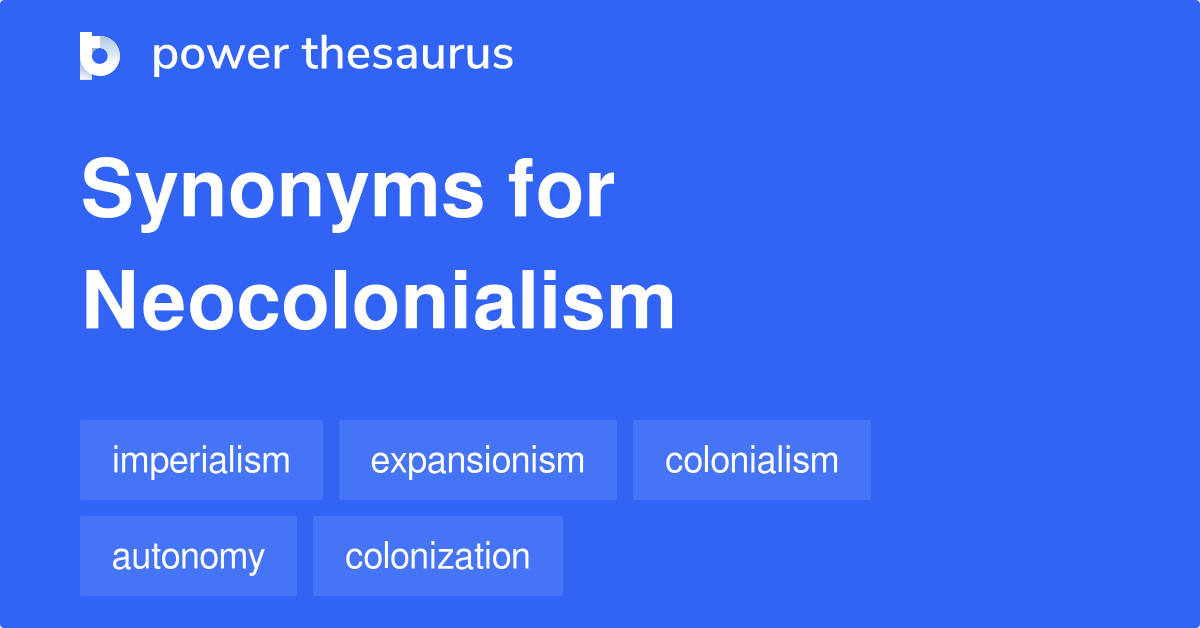 Neocolonialism Examples