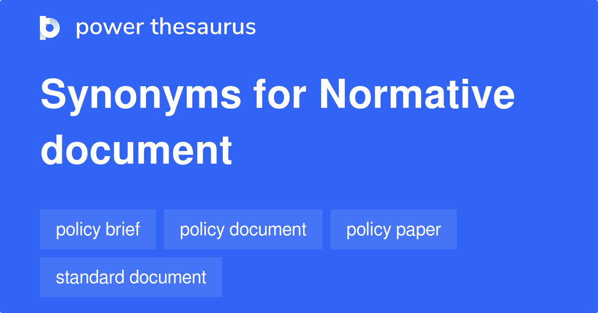 NORMATIVE DOCUMENT Synonyms: 10 Similar Words & Phrases