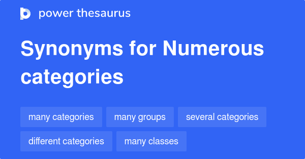 Numerous Categories synonyms - 194 Words and Phrases for Numerous ...