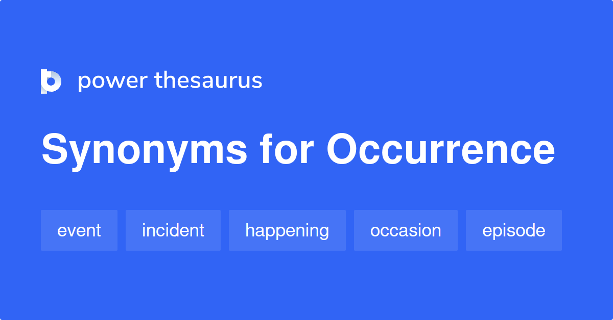 603 Noun Synonyms for Occurrence