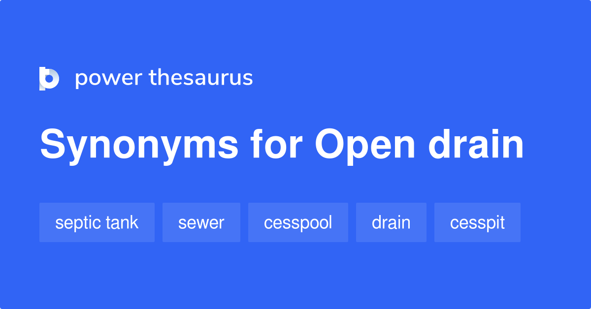32 OPEN DRAIN Synonyms