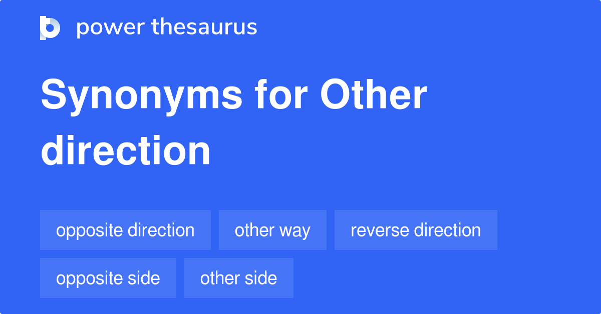 72 OTHER DIRECTION Synonyms
