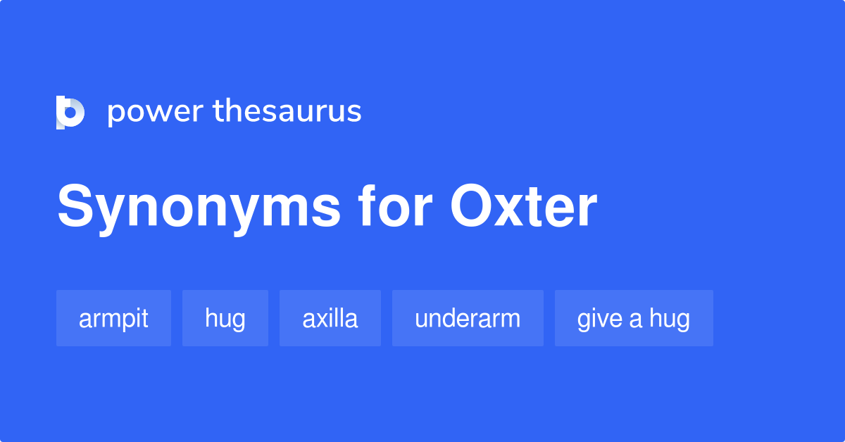 OXTER Synonyms: 17 Similar Words & Phrases