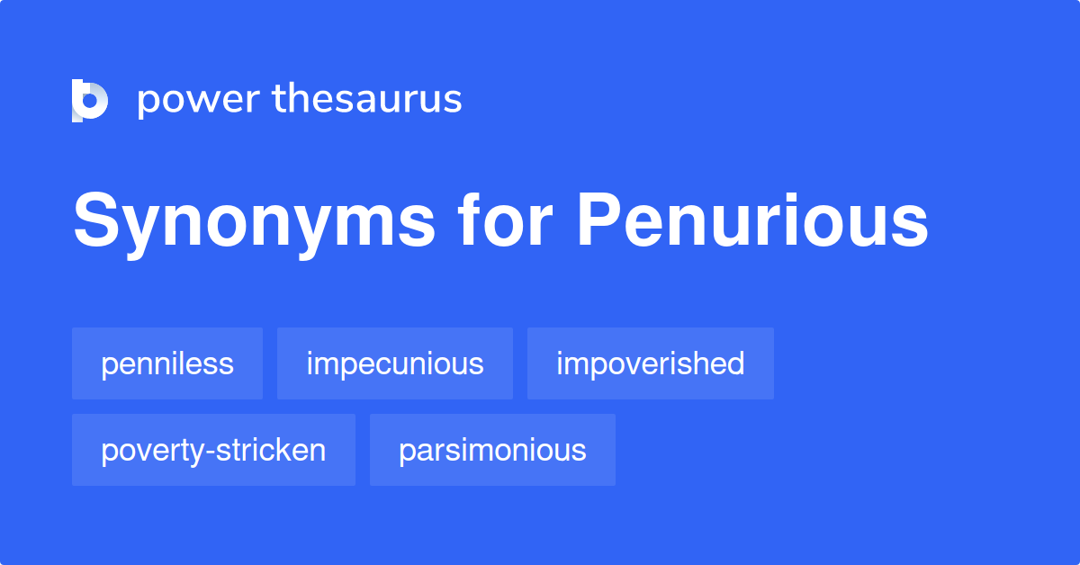 754 PENURIOUS Synonyms