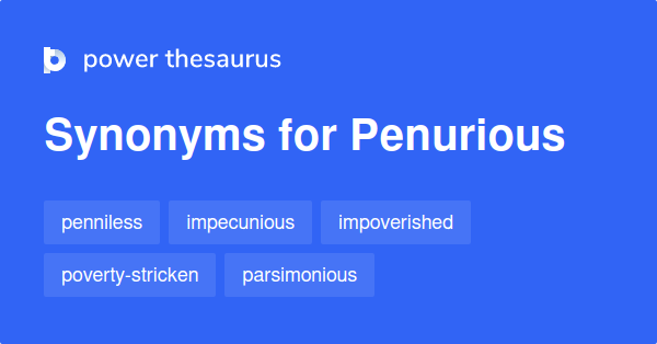 Penurious synonyms - 751 Words and Phrases for Penurious