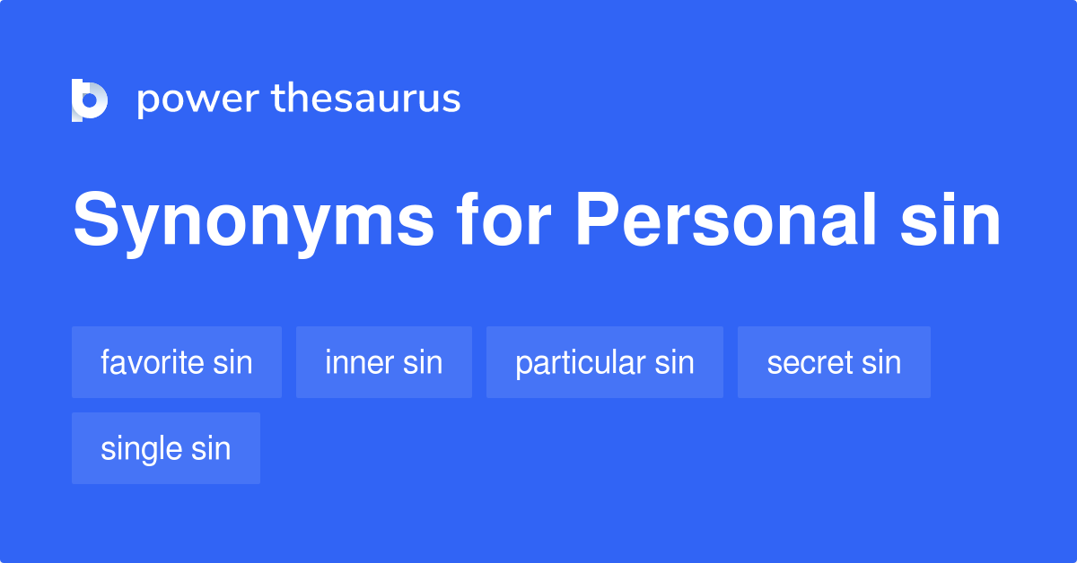 Personal Sin synonyms - 11 Words and Phrases for Personal Sin