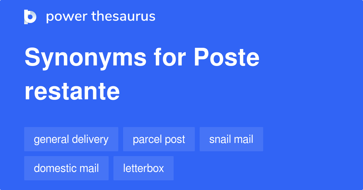 Poste Restante synonyms - 30 Words and Phrases for Poste Restante