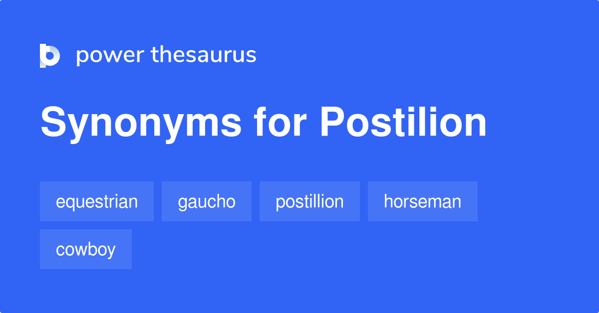 Postilion synonyms - 271 Words and Phrases for Postilion