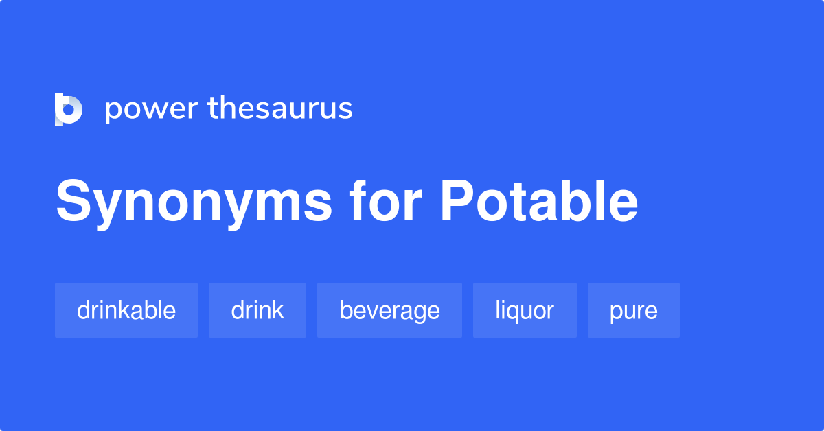 431 POTABLE Synonyms