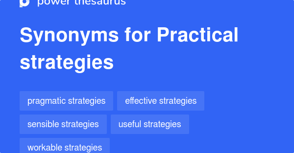 PRACTICAL STRATEGIES Synonyms: 183 Similar Words & Phrases