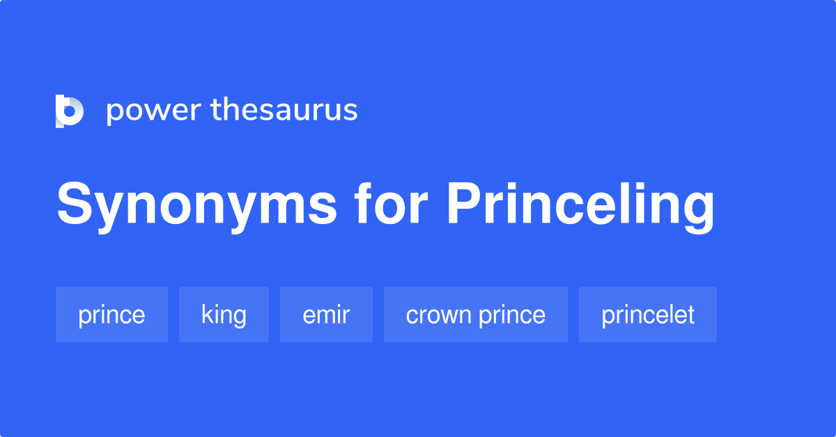 Princeling synonyms - 62 Words and Phrases for Princeling