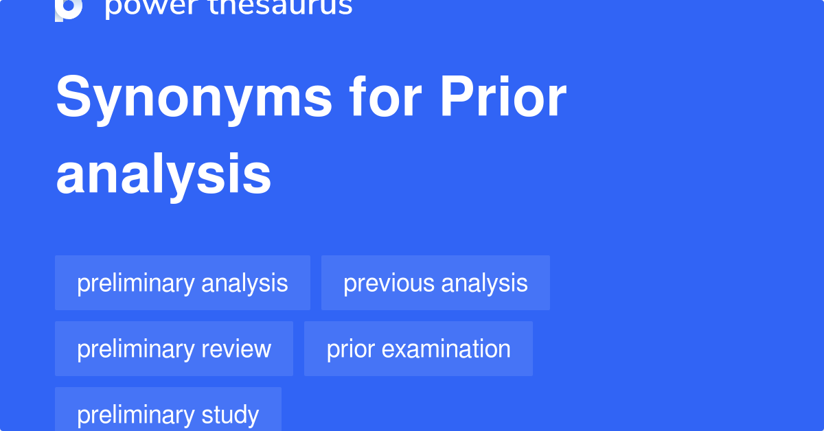 195 PRIOR ANALYSIS Synonyms