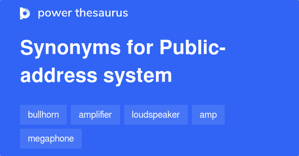 Public-address System synonyms - 64 Words and Phrases for Public ...