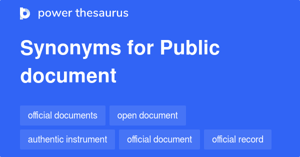 PUBLIC DOCUMENT Synonyms: 66 Similar Phrases