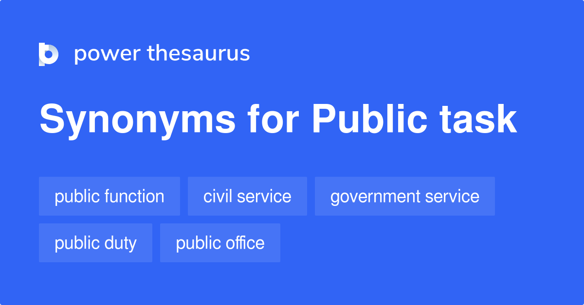 Public Task synonyms - 94 Words and Phrases for Public Task