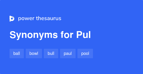 Pul synonyms - 8 Words and Phrases for Pul