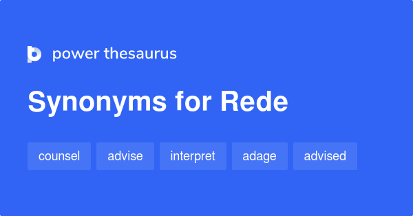 Rede synonyms - 123 Words and Phrases for Rede