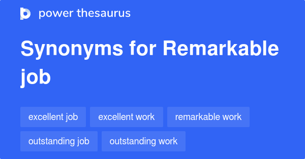 220 REMARKABLE JOB Synonyms