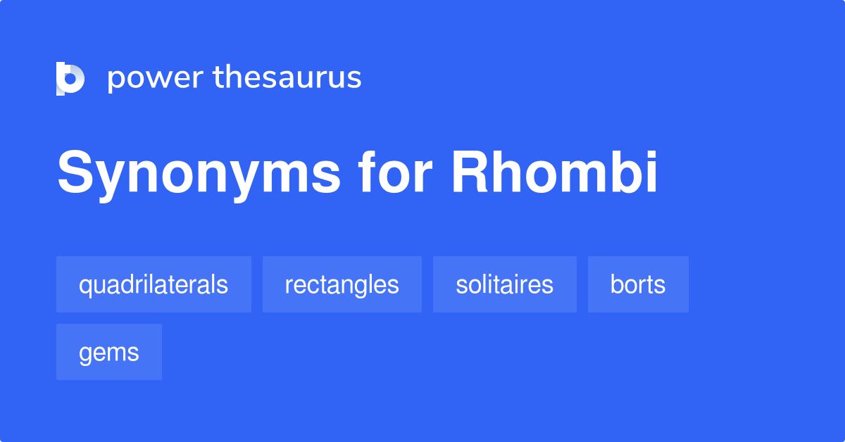 Rhombi synonyms - 24 Words and Phrases for Rhombi