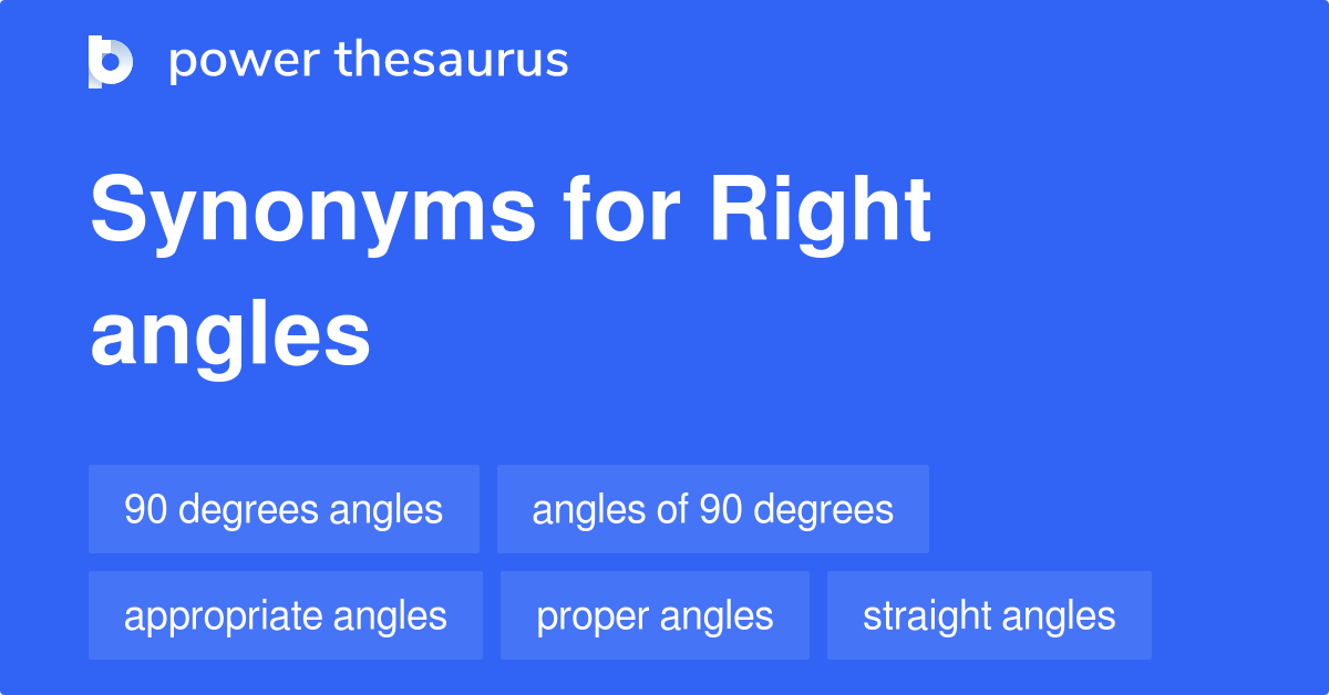Right Angles synonyms - 114 Words and Phrases for Right Angles