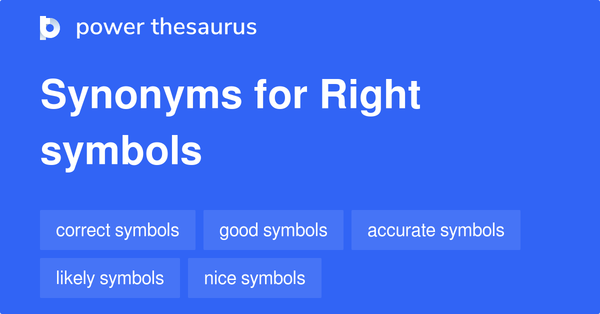 Right Symbols synonyms - 23 Words and Phrases for Right Symbols
