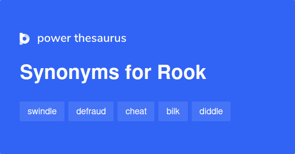 ROOK Synonyms: 839 Similar Words & Phrases